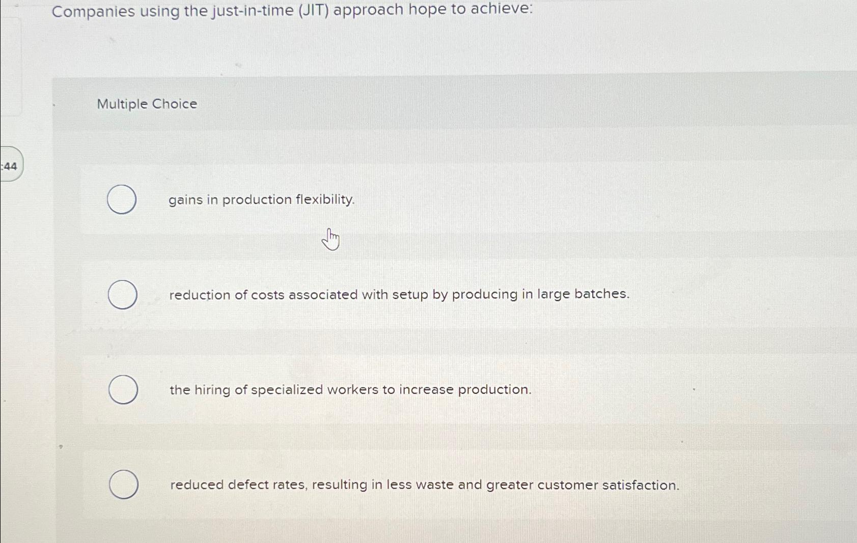 Solved Companies using the just-in-time (JIT) ﻿approach hope | Chegg.com