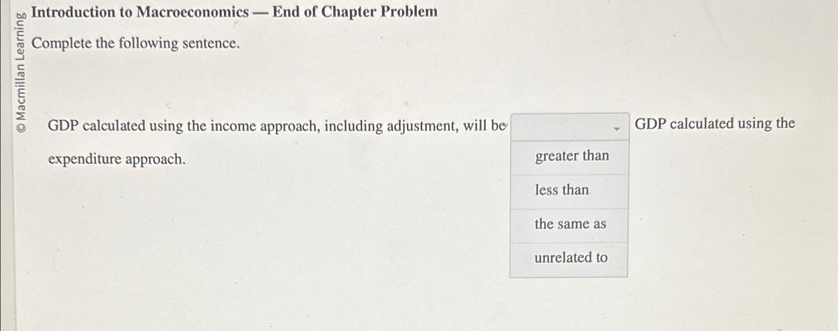 Solved Introduction to Macroeconomics - ﻿End of Chapter | Chegg.com