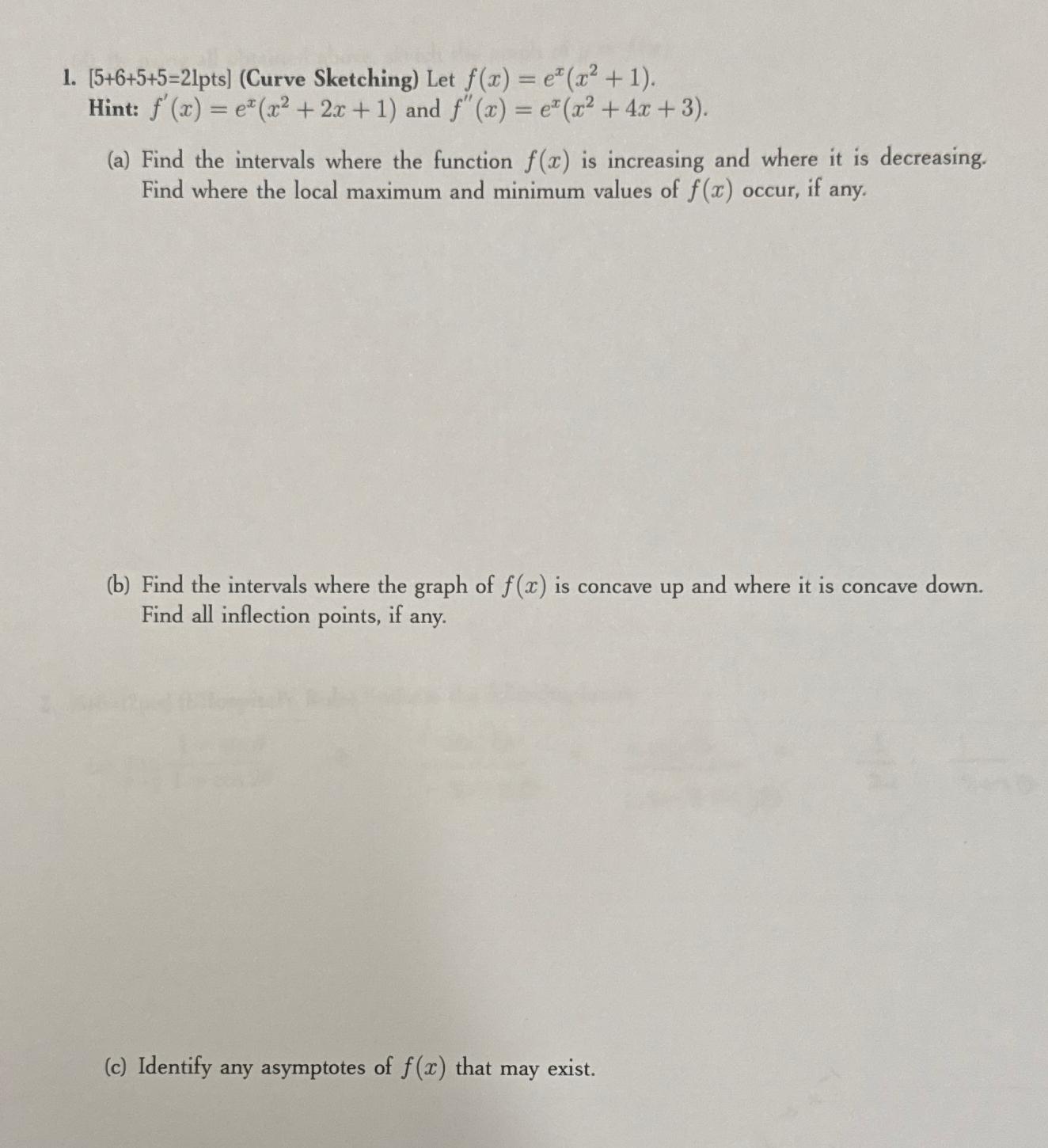 Solved lpts] (Curve Sketching) ﻿Let f(x)=ex(x2+1).Hint: | Chegg.com