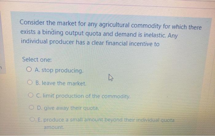 Solved Consider the market for any agricultural commodity | Chegg.com