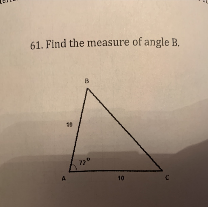 Solved LUI UL 61. Find the measure of angle B. 220 10 | Chegg.com