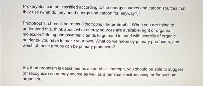 Solved Prokaryotes can be classified according to the energy | Chegg.com