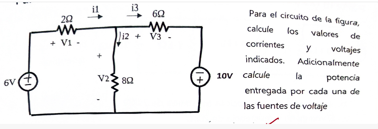 Solved Para el circuito de la figura, calcule los valores de | Chegg.com