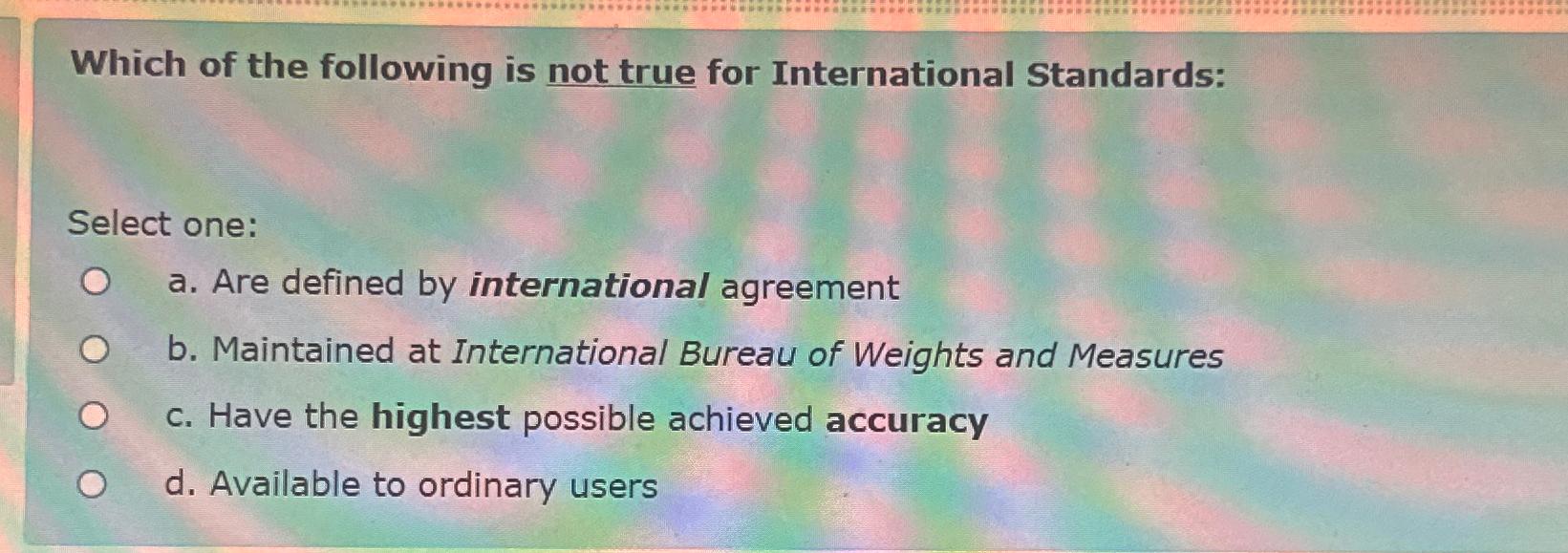 Solved Which of the following is not true for International | Chegg.com