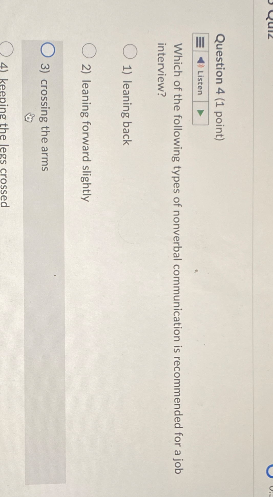 Solved Question 4 (1 ﻿point)ListenWhich of the following | Chegg.com