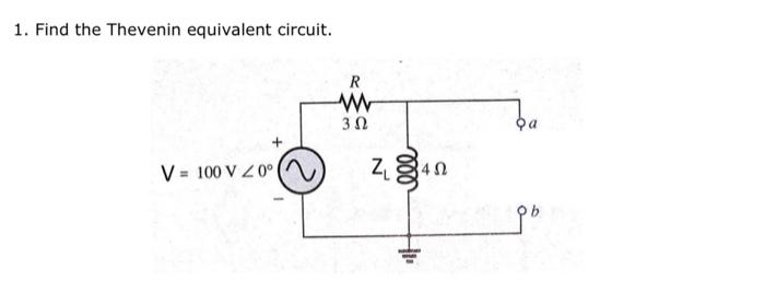 Solved 1. Find the Thevenin equivalent circuit. | Chegg.com