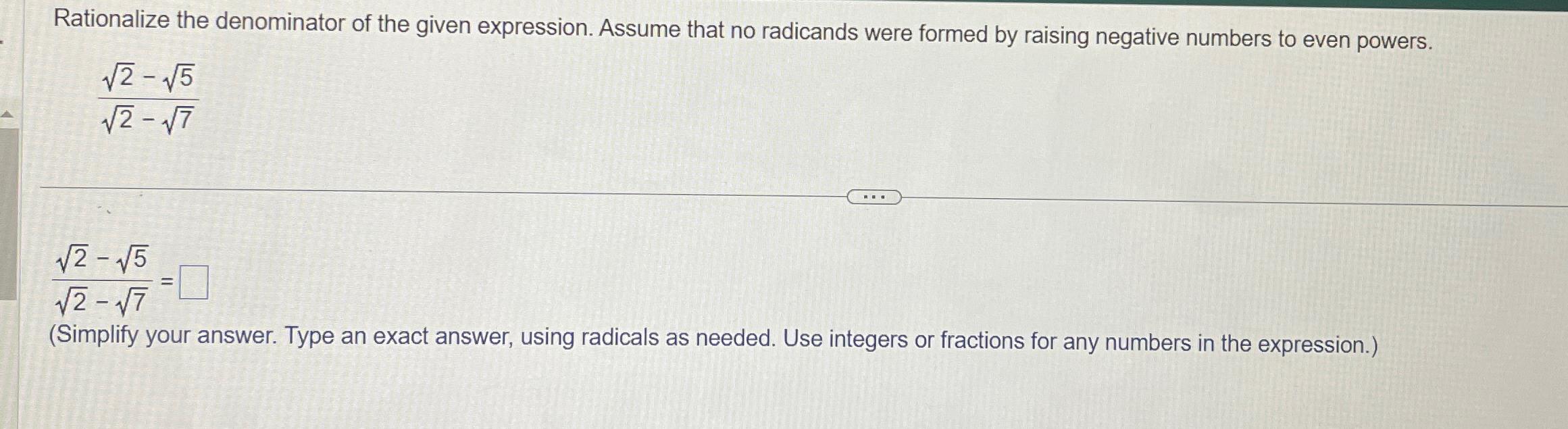 Solved Rationalize the denominator of the given expression. | Chegg.com