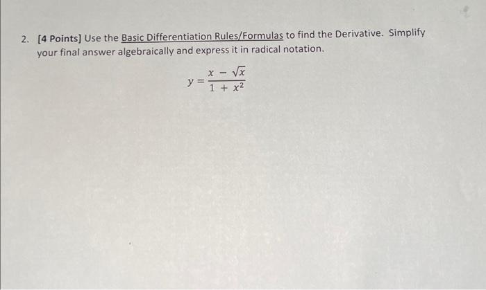 Solved 2. [4 Points] Use the Basic Differentiation | Chegg.com