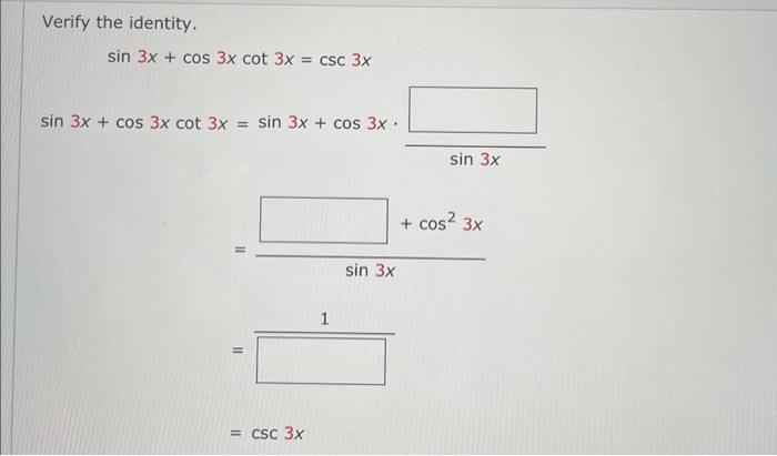 Solved Verify the identity. sin3x+cos3xcot3x=csc3x | Chegg.com