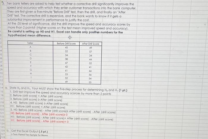 Solved 0 1 3. Ten bank tellers are asked to help test | Chegg.com