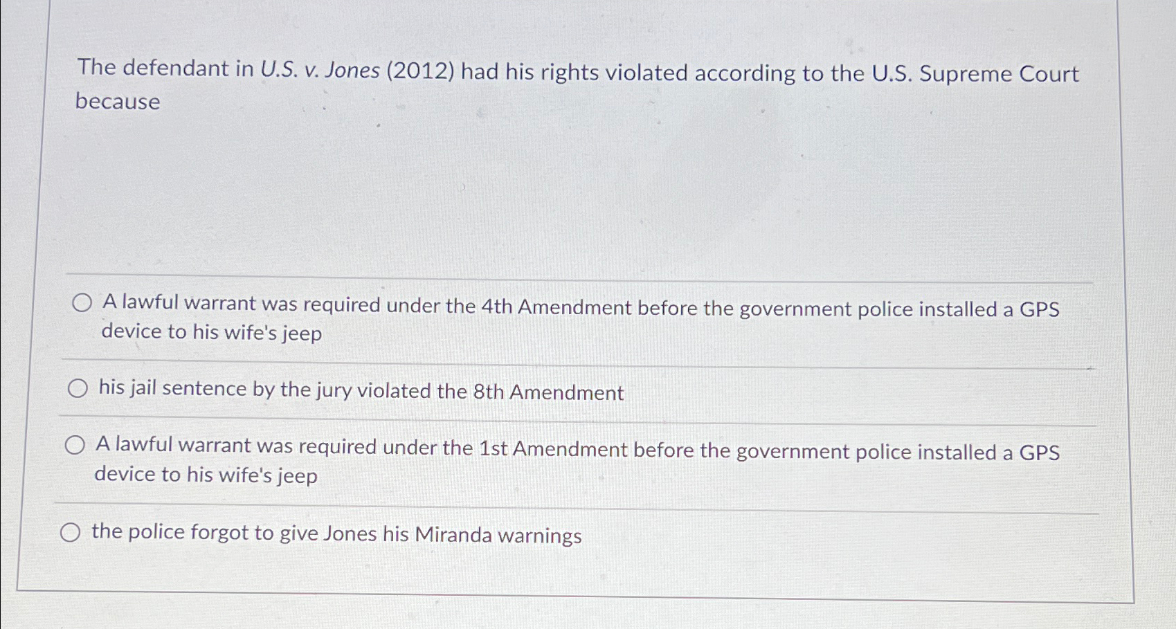 Solved The defendant in U.S. ﻿v. ﻿Jones (2012) ﻿had his | Chegg.com