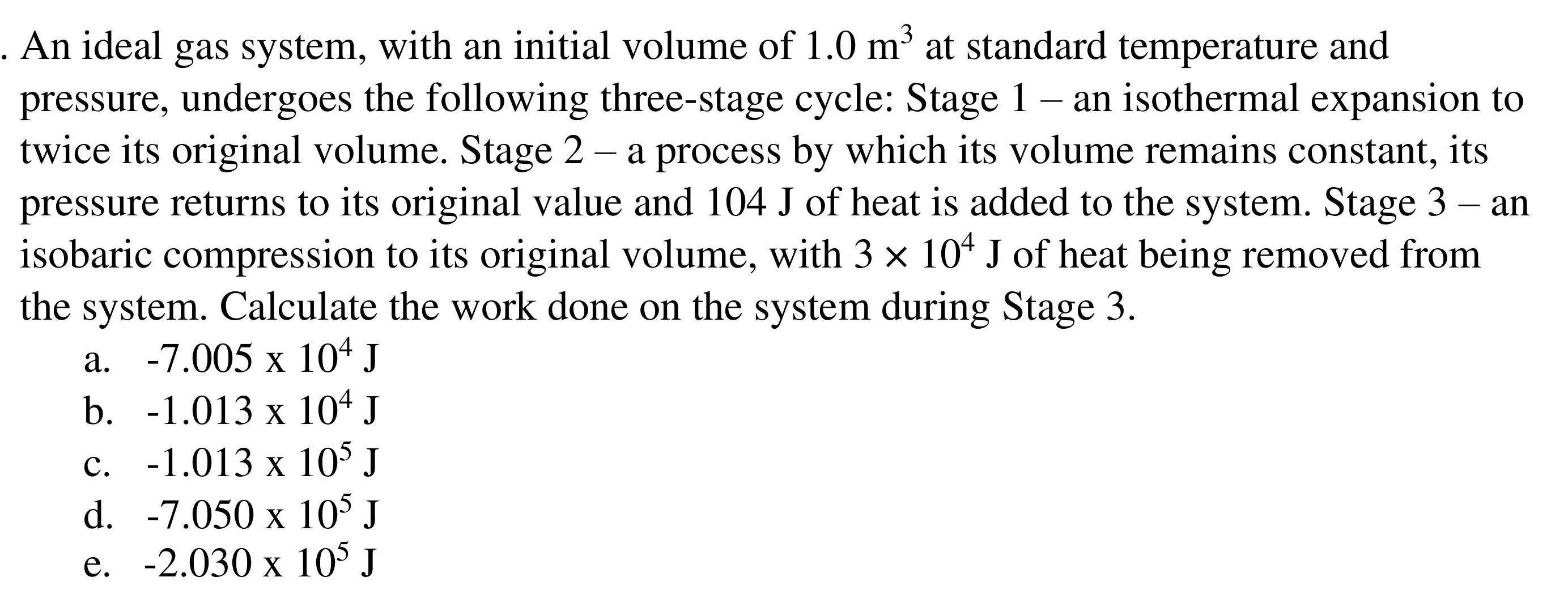 Solved An ideal gas system, with an initial volume of 1.0m3 | Chegg.com