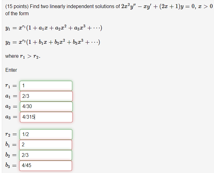 Solved (15 ﻿points) ﻿Find two linearly independent solutions | Chegg.com