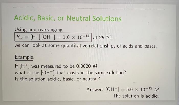 Solved Acidic, Basic, or Neutral Solutions Using and | Chegg.com