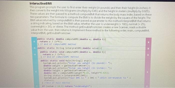 Solved Arrange the java code chunks into a program that | Chegg.com