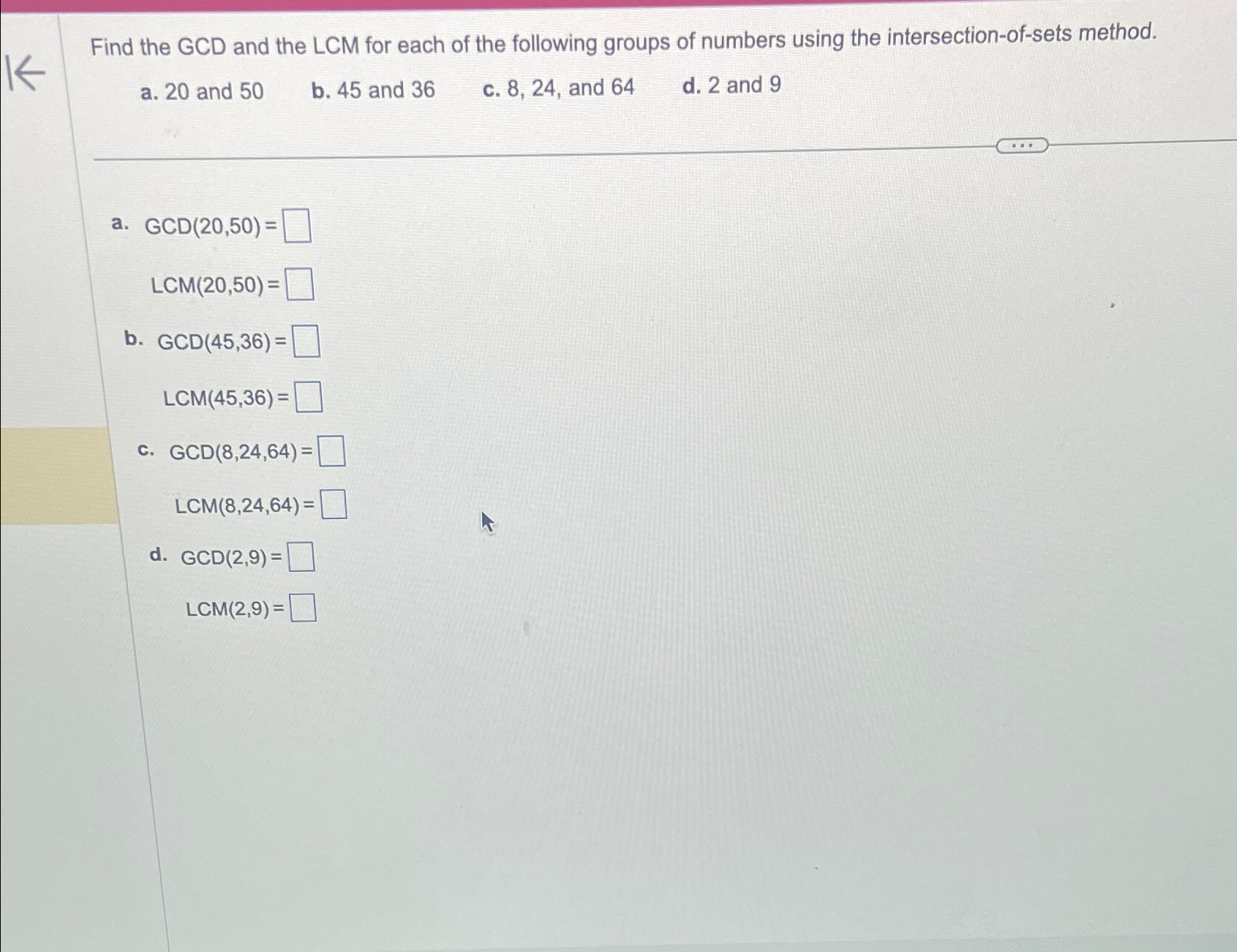 Solved Find the GCD and the LCM for each of the following | Chegg.com