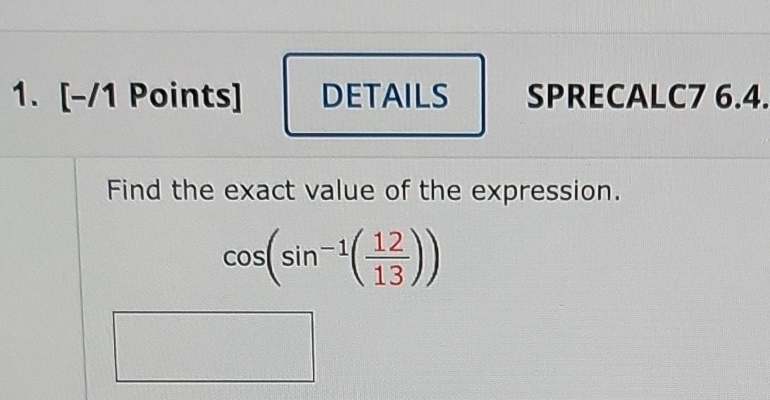 Solved 1. [-/1 Points] Find the exact value of the | Chegg.com