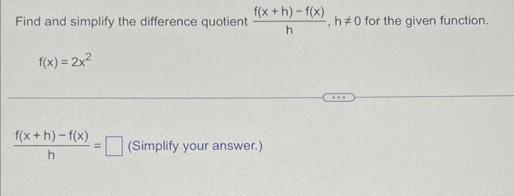 Solved Find and simplify the difference quotient | Chegg.com