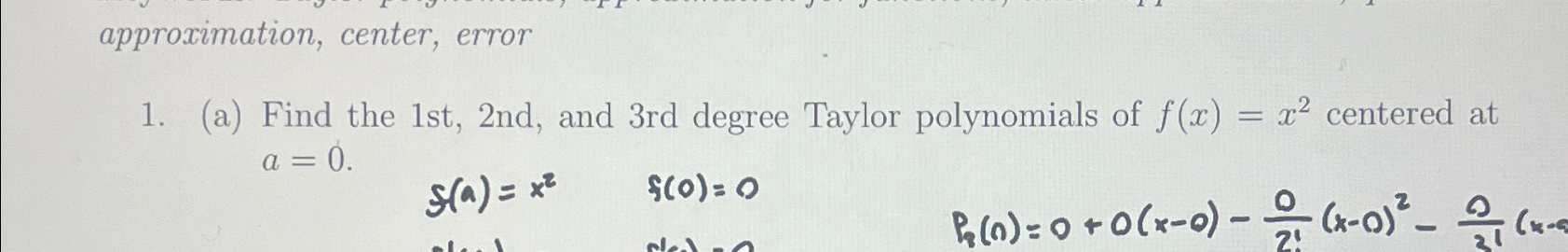 Solved Find the 1st, 2nd, ﻿and 3rd degree Taylor polynomials | Chegg.com