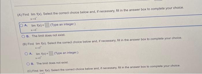 Solved choice.A) Find limf(x). Select the correct choice | Chegg.com