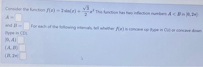 Solved Consider The Function F X 2sin X 23x2 This Function