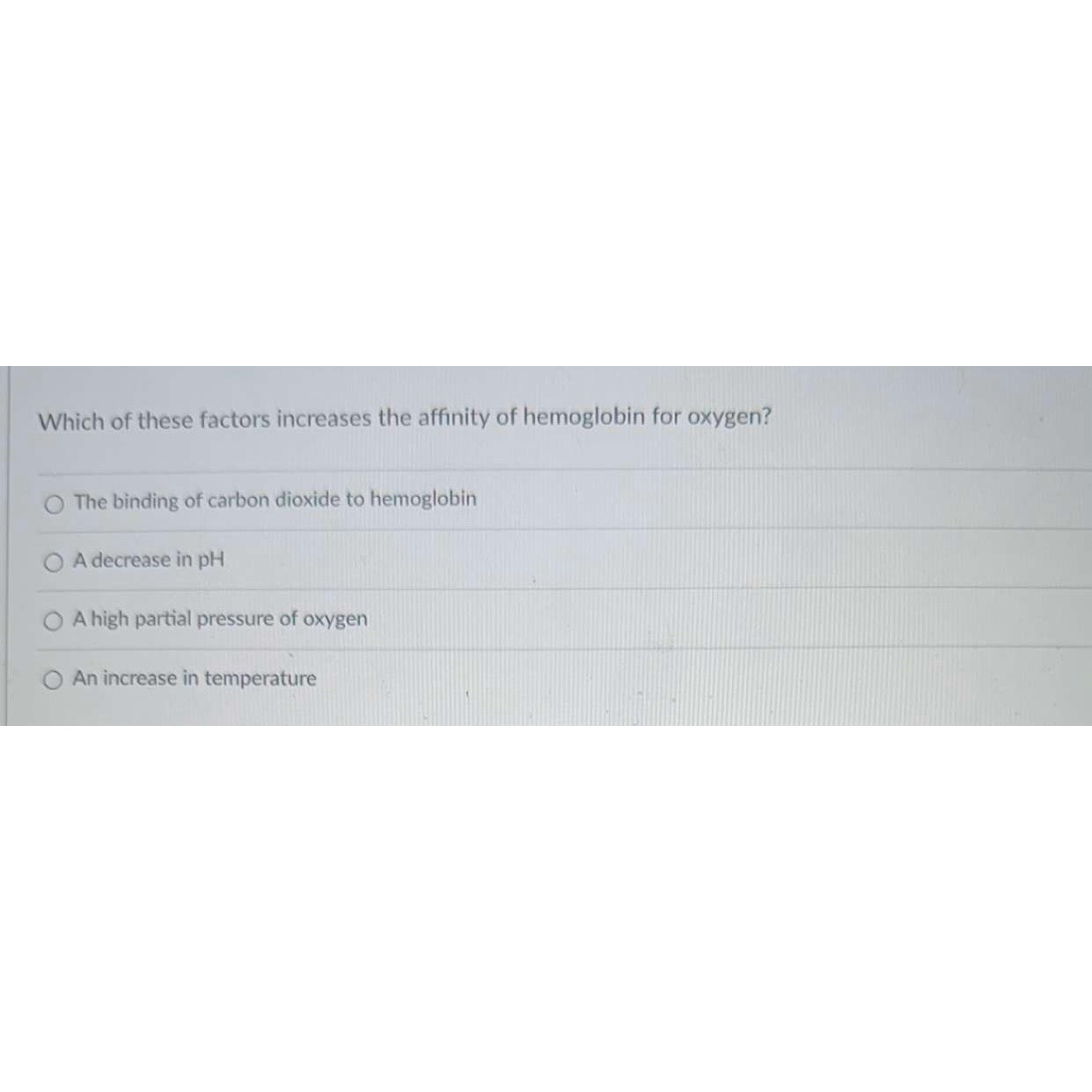 Solved Which of these factors increases the affinity of | Chegg.com