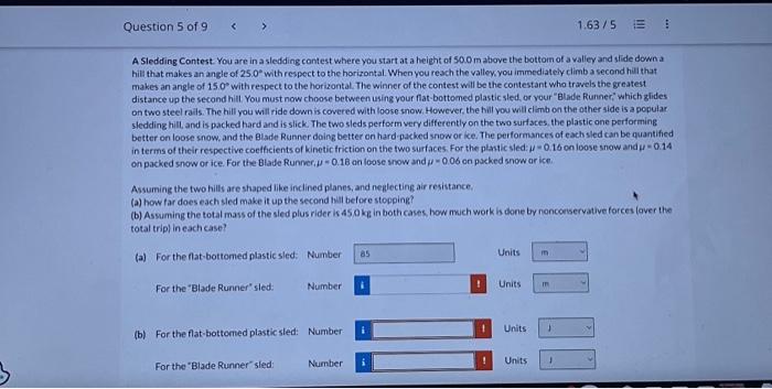 Solved A sledding Contest. You are in a sledding contest | Chegg.com
