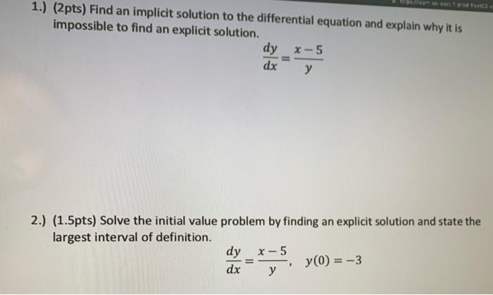 Solved 1.) (2pts) Find an implicit solution to the | Chegg.com