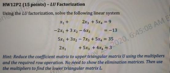 Solved on the LU factorization, solve the following linear | Chegg.com