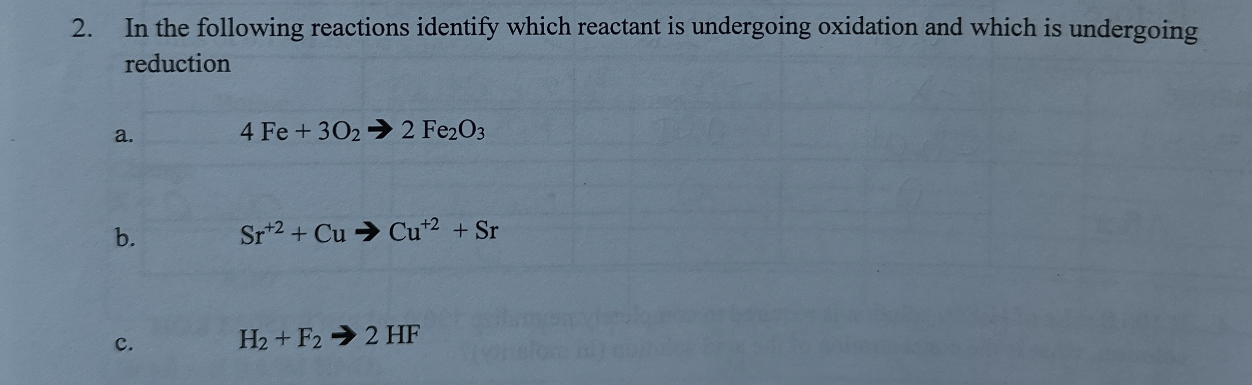 Solved In the following reactions identify which reactant is | Chegg.com