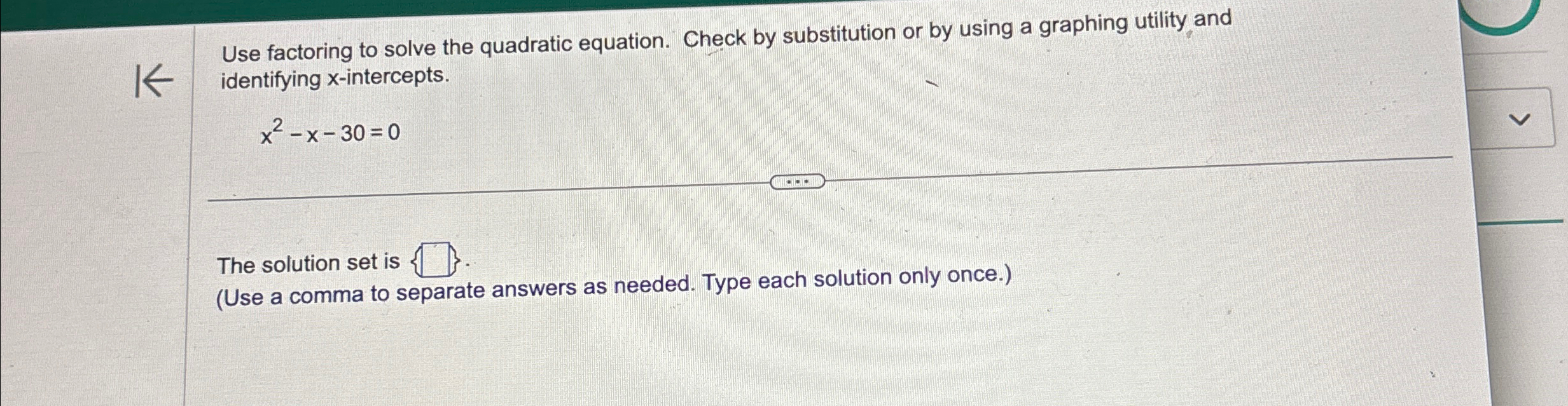 Solved Use factoring to solve the quadratic equation. Check | Chegg.com