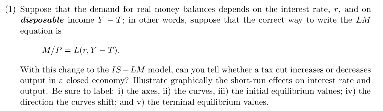 Solved (1) ﻿Suppose that the demand for real money balances | Chegg.com