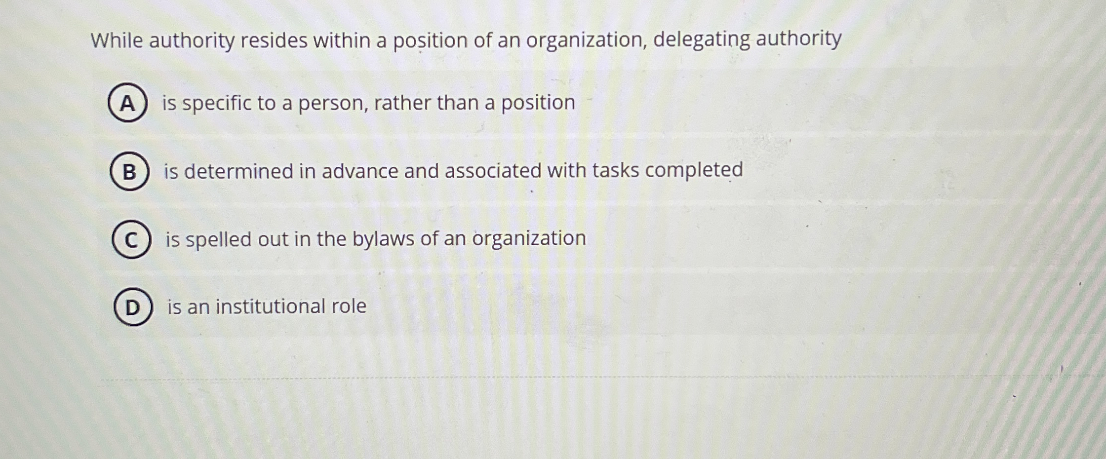 Solved While authority resides within a position of an | Chegg.com