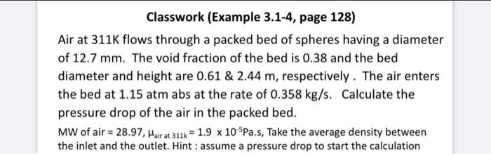 Solved Classwork (Example 3.1-4, page 128) Air at 311 K | Chegg.com