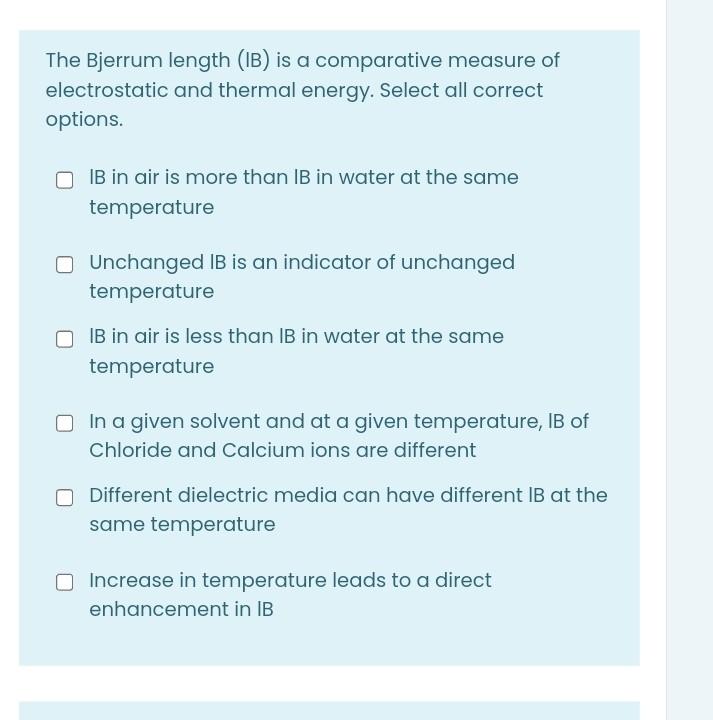 Solved The Bjerrum length (IB) is a comparative measure of | Chegg.com