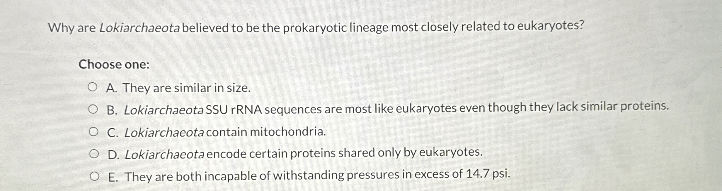 Why are Lokiarchaeota believed to be the prokaryotic | Chegg.com