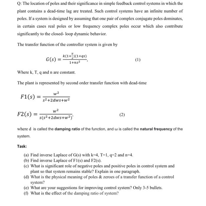 Solved Q: The location of poles and their significance in | Chegg.com