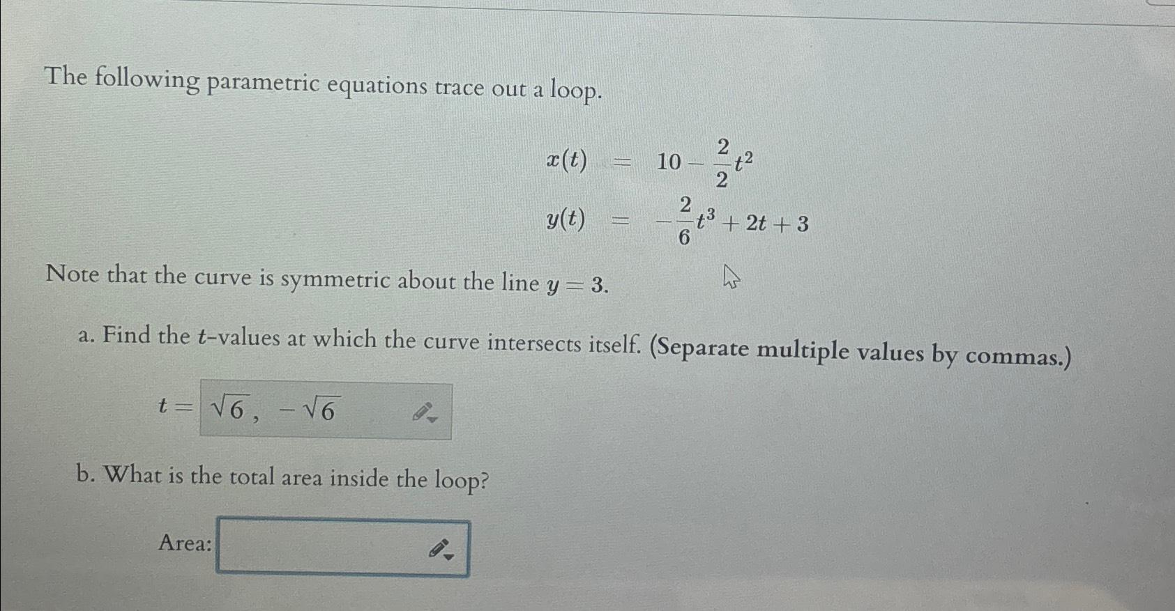 Solved The following parametric equations trace out a | Chegg.com