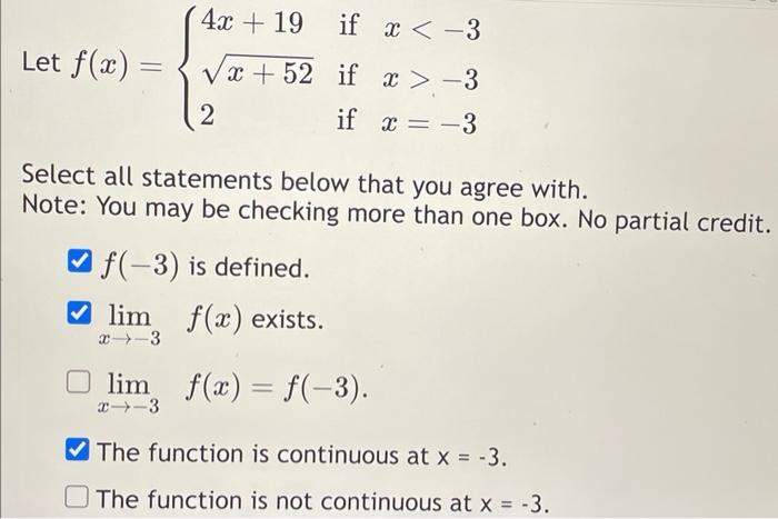 Solved Let f(x)=⎩⎨⎧4x+19x+522 if x −3 if x=−3 Select | Chegg.com
