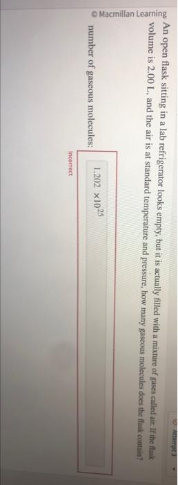 Solved An open flask sitting in a lab refrigerator looks | Chegg.com