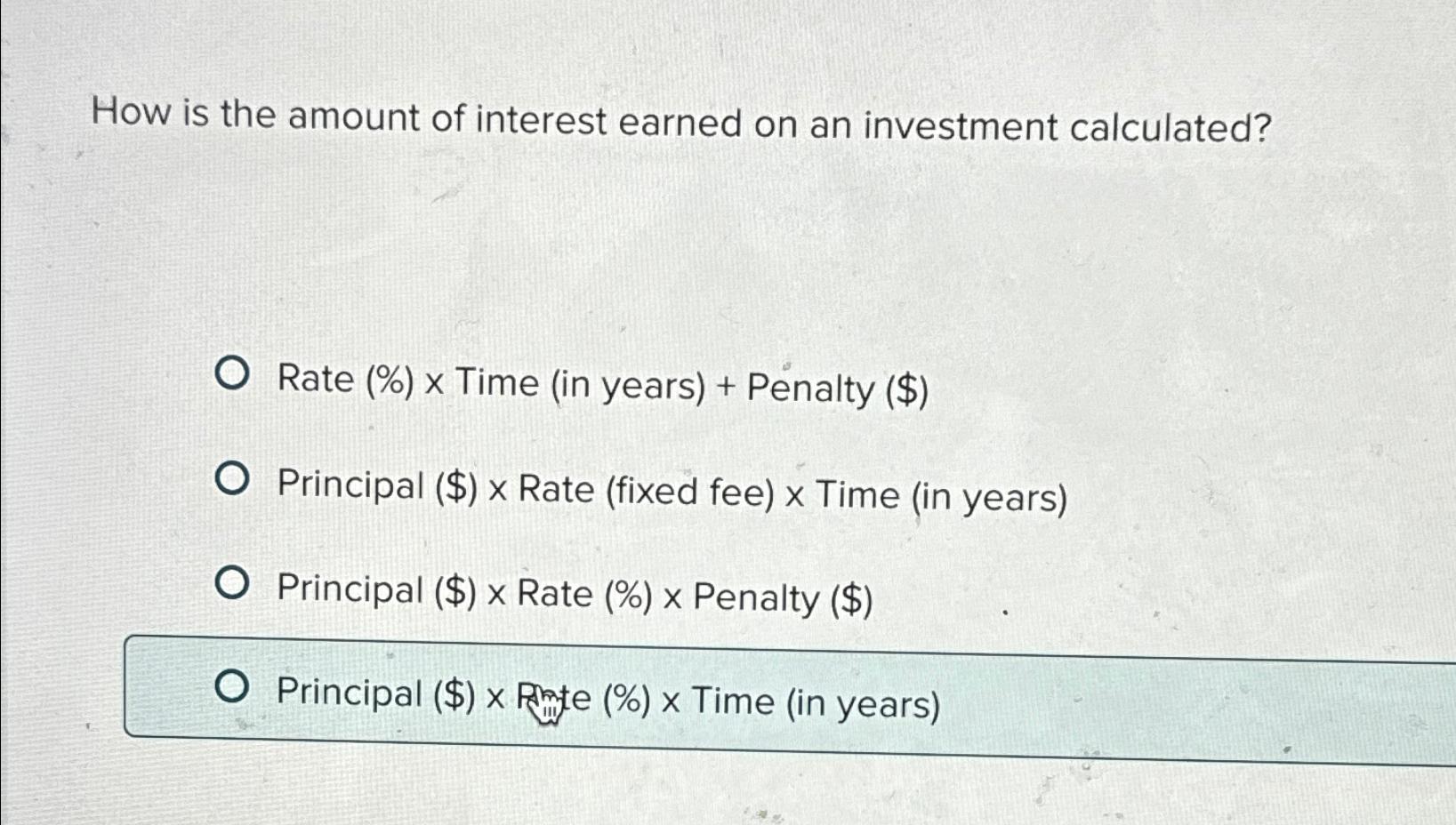 Solved How is the amount of interest earned on an investment | Chegg.com