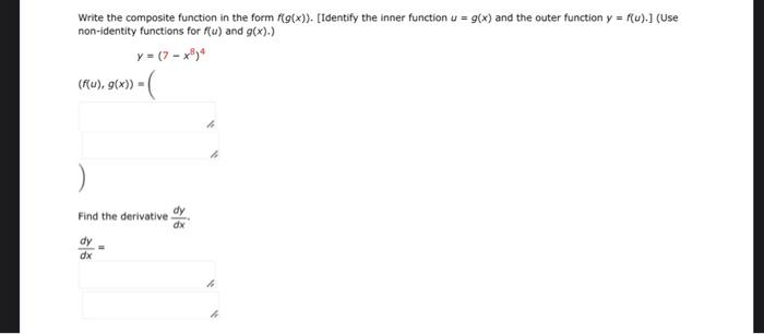 Solved Write the composite function in the form f(g(x)). | Chegg.com