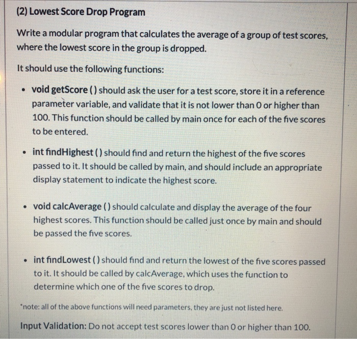 Solved 2 Lowest Score Drop Program Write A Modular Program