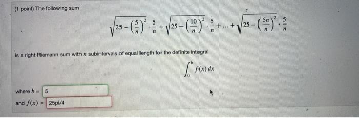 Solved (1 point) The following sum | Chegg.com