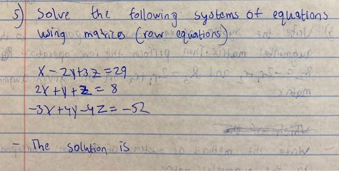 Solved 5 solve the following systems of equations of using | Chegg.com