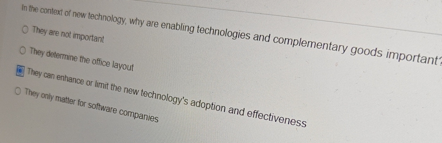Solved In the context of new technology, why are enabling | Chegg.com