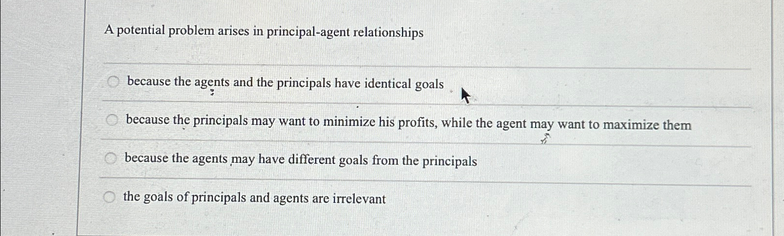 Solved A potential problem arises in principal-agent | Chegg.com