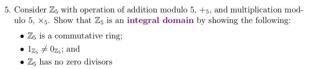 Solved 5. Consider Z5 with operation of addition modulo 5, | Chegg.com