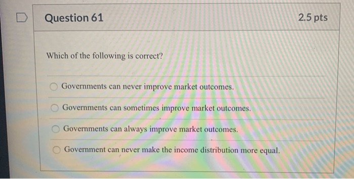 Solved Question 61 2.5 pts Which of the following is | Chegg.com Solved Question 61 2.5 pts Which of the following is | Chegg.com