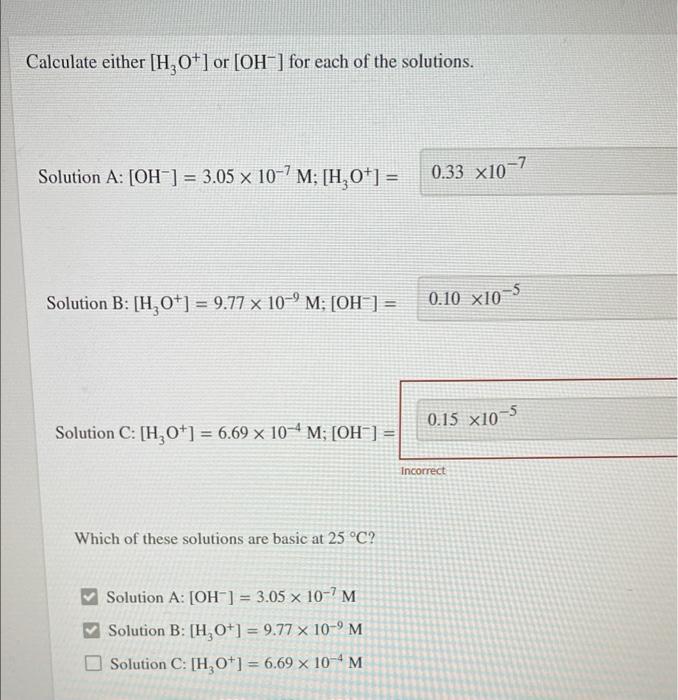 Solved Calculate either [H,O+] or [OH-] for each of the | Chegg.com